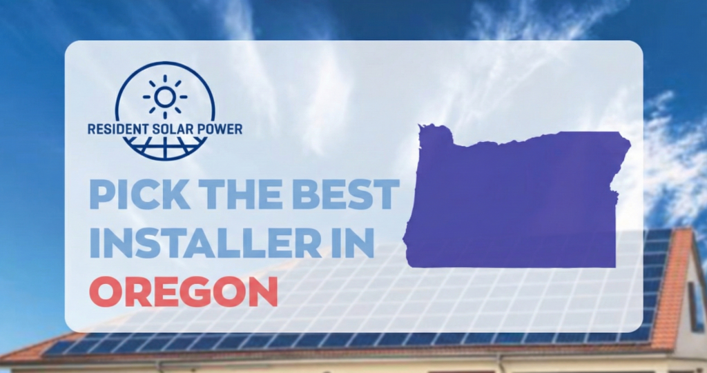 Best Solar Companies in Oregon - residentsolarpower.com